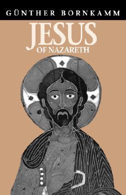 Jesus of Nazareth by Günther Bornkamm | Goodreads