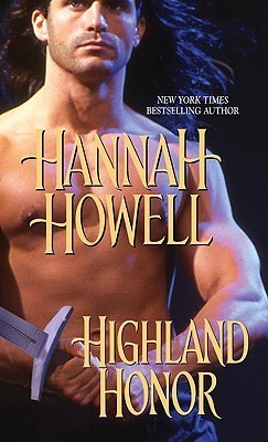 Highland Honor by Hannah Howell | Goodreads