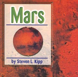 Mars by Steven L. Kipp | Goodreads