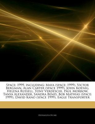 Articles on Space: 1999, Including: Maya (Space: 1999), Victor Bergman ...