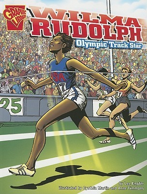 Wilma Rudolph: Olympic Track Star by Lee Engfer | Goodreads