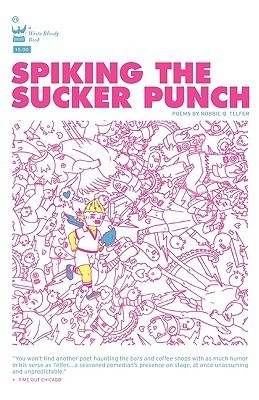Spiking the Sucker Punch by Robbie Q. Telfer | Goodreads
