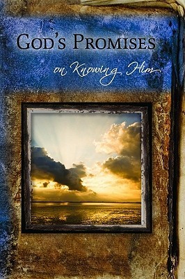 God's Promises on Knowing Him by Livingstone Corporation | Goodreads