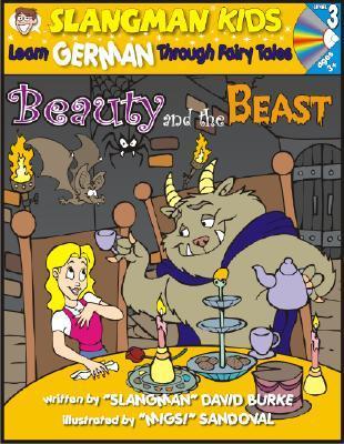 BEAUTY & THE BEAST (Level 3): Learn GERMAN Through Fairy Tales (Foreign ...