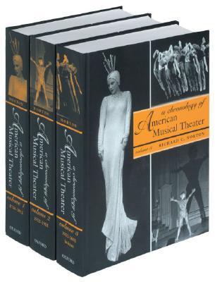 A Chronology of American Musical Theater by Richard C. Norton | Goodreads