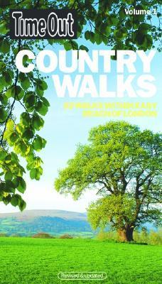 Time Out Country Walks, Volume 1: 52 Walks Within Easy Reach of London ...