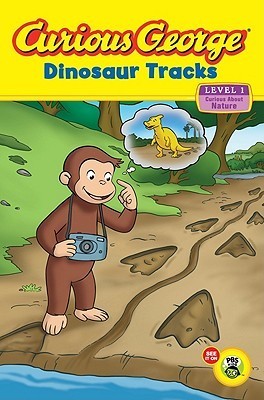 Curious George Dinosaur Tracks (Curious George TV) by H.A. Rey | Goodreads
