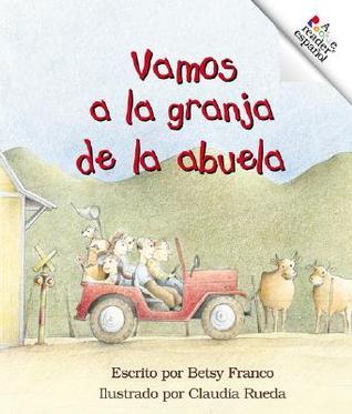 Vamos a la Granja de la Abuela / Going to Grandma's Farm by Betsy ...