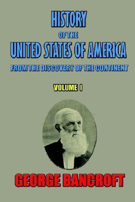History of the United States of America, From the Discovery of the ...
