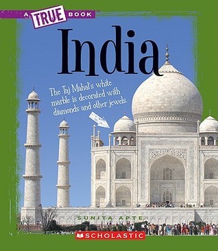 India (A True Book) by Sunita Apte | Goodreads