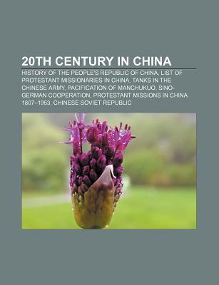 20th Century in China: History of the People's Republic of China, List ...