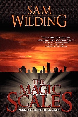 The Magic Scales - Book 1 in the Denthan Series by Sam Wilding | Goodreads