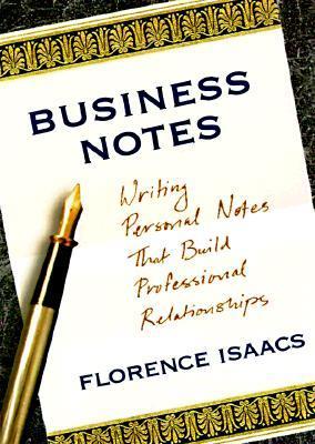 Business Notes: Writing Personal Notes That Build Professional ...