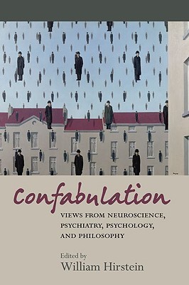 Confabulation: views from neuroscience, psychiatry, psychology, p ...