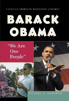 Barack Obama: "We Are One People" by Michael A. Schuman | Goodreads