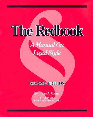 The Redbook: A Manual on Legal Style (2d Ed.) by Bryan A. Garner ...
