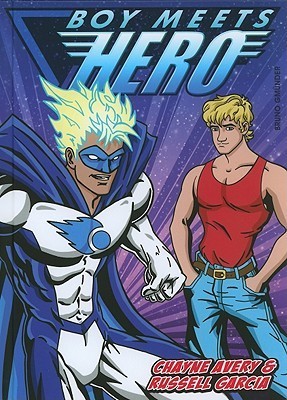 Boy Meets Hero by Chayne Avery | Goodreads