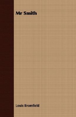 Mr. Smith by Louis Bromfield | Goodreads