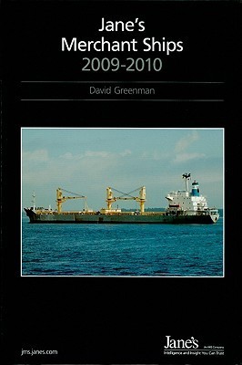 Jane's Merchant Ships 2009 2010 by David Greenman | Goodreads