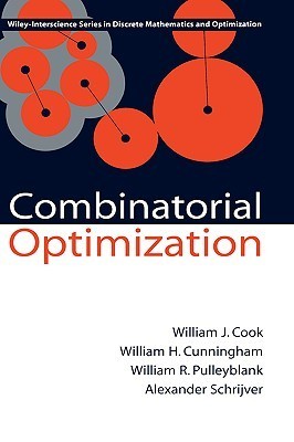 Combinatorial Optimization by William J. Cook | Goodreads