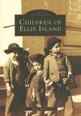 Children of Ellis Island by Barry Moreno | Goodreads