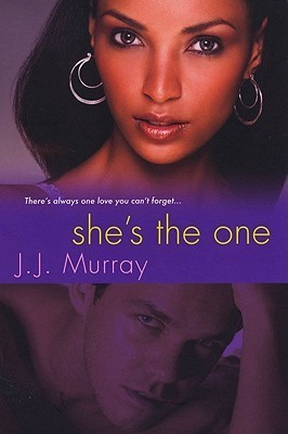 She's the One by J.J. Murray | Goodreads