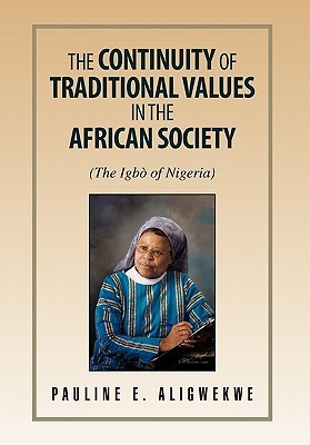 The Continuity of Traditional Values in the African Society by Pauline ...