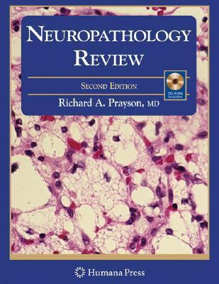 Neuropathology Review by Richard A. Prayson | Goodreads