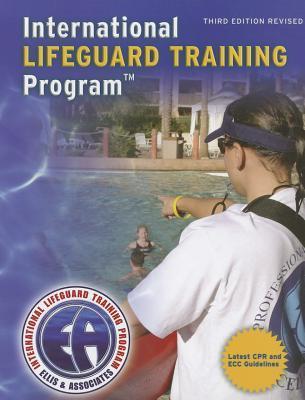 International Lifeguard Training Program by Ellis & Associates | Goodreads