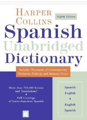 HarperCollins Spanish Unabridged Dictionary by HarperCollins | Goodreads