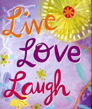 Live Love Laugh by Evelyn Beilenson | Goodreads