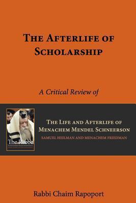 The Afterlife of Scholarship: A Critical Review of ‘The Rebbe’ by ...