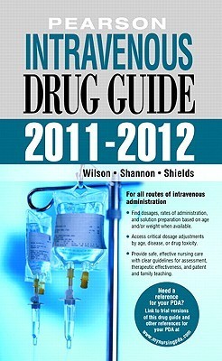 Pearson Intravenous Drug Guide 2011-2012 (2nd Edition) by Billie A ...