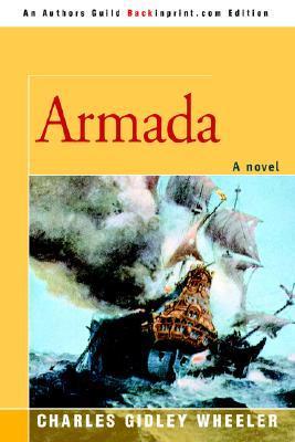 ARMADA: A novel by Charles Gidley Wheeler | Goodreads