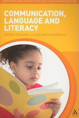 Communication, Language and Literacy by Nichola Callander | Goodreads