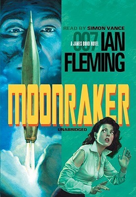 Moonraker by Ian Fleming | Goodreads