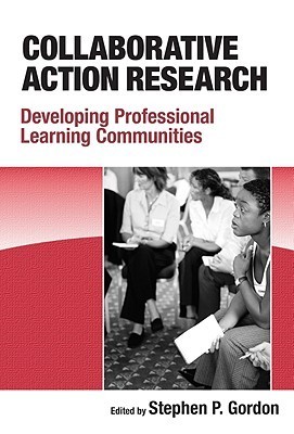 Collaborative Action Research: Developing Professional Learning ...