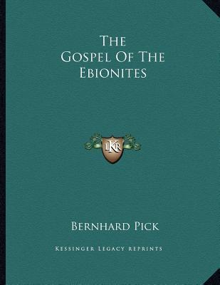 The Gospel Of The Ebionites by Anonymous | Goodreads