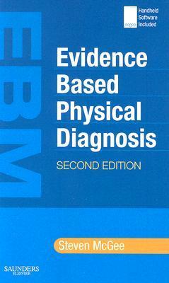 Evidence-Based Physical Diagnosis by Steven McGee MD | Goodreads