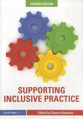 Supporting Inclusive Practice by Gianna Knowles | Goodreads