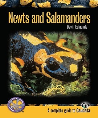 Newts and Salamanders (Complete Herp Care) by Devin Edmonds | Goodreads
