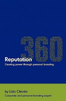 Reputation 360: Creating power through personal branding by Lida ...