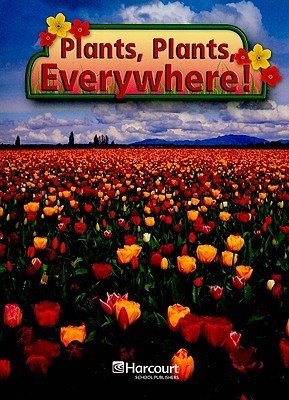 Harcourt Science: On-Level Reader Grade 1 Plants, Plants, Everywhere ...