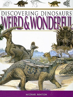 Weird And Wonderful by Michael J. Benton | Goodreads
