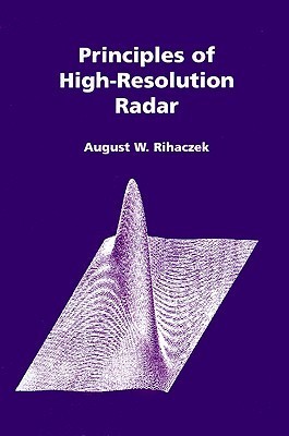 Principles of High-Resolution Radar (Artech House Radar Library by ...
