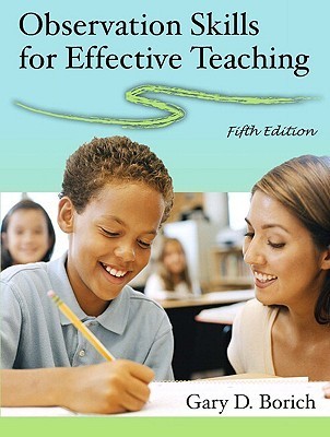 Observation Skills for Effective Teaching by Gary D. Borich | Goodreads
