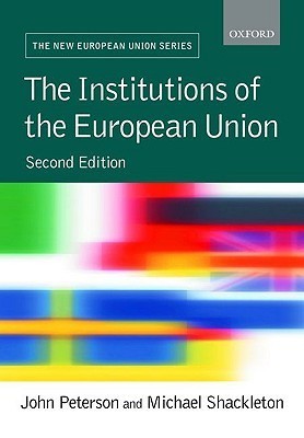 The Institutions of the European Union by John Peterson | Goodreads