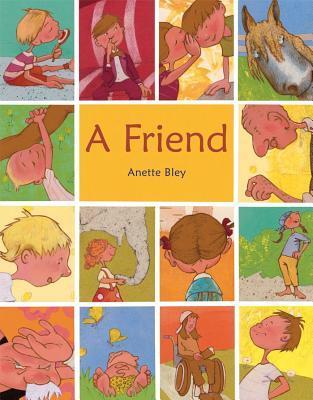 A Friend by Anette Bley | Goodreads