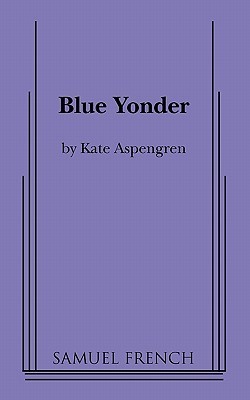 Blue Yonder by Kate Aspengren | Goodreads