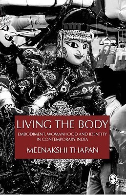 Living the Body: Embodiment, Womanhood and Identity in Contemporary ...